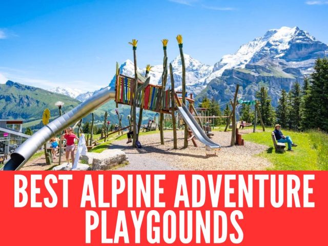Best Alpine Playgrounds in Switzerland - SwitzerLanding